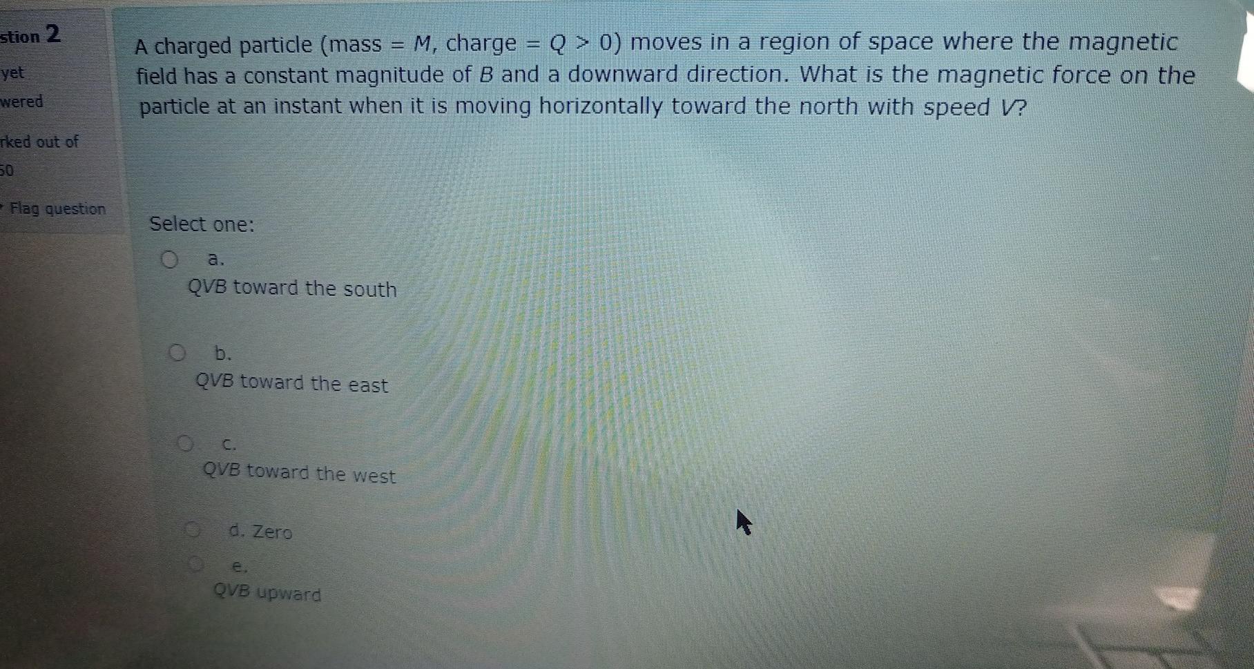 Solved stion 2 A charged particle (mass = M, charge = Q > 0) | Chegg.com