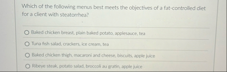 Solved Which of the following menus best meets the | Chegg.com