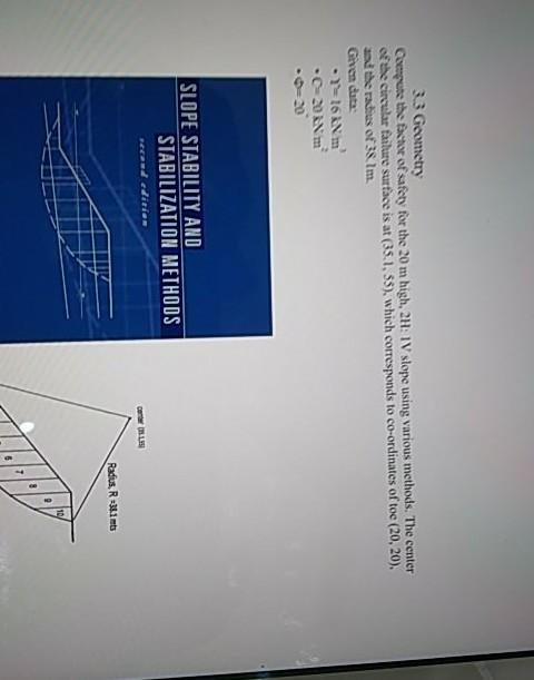 Solved model in Geo5 and calculate fos by bishop, fellenius, | Chegg.com