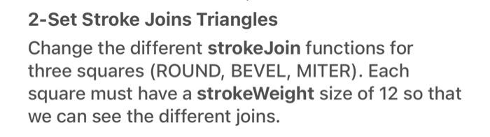 Solved 2-Set Stroke Joins Triangles Change the different | Chegg.com