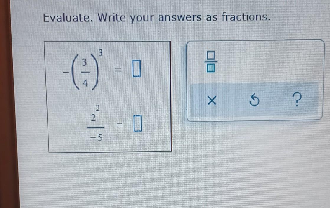 Solved Evaluate. Write your answers as fractions. | Chegg.com