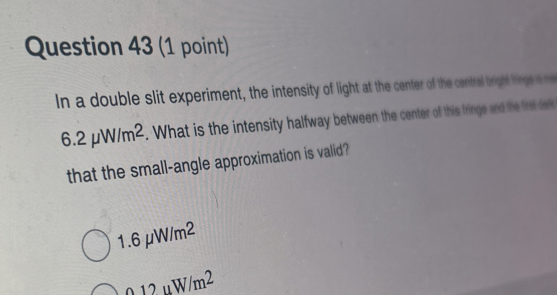 Solved Question 43 (1 ﻿point)In a double slit experiment, | Chegg.com