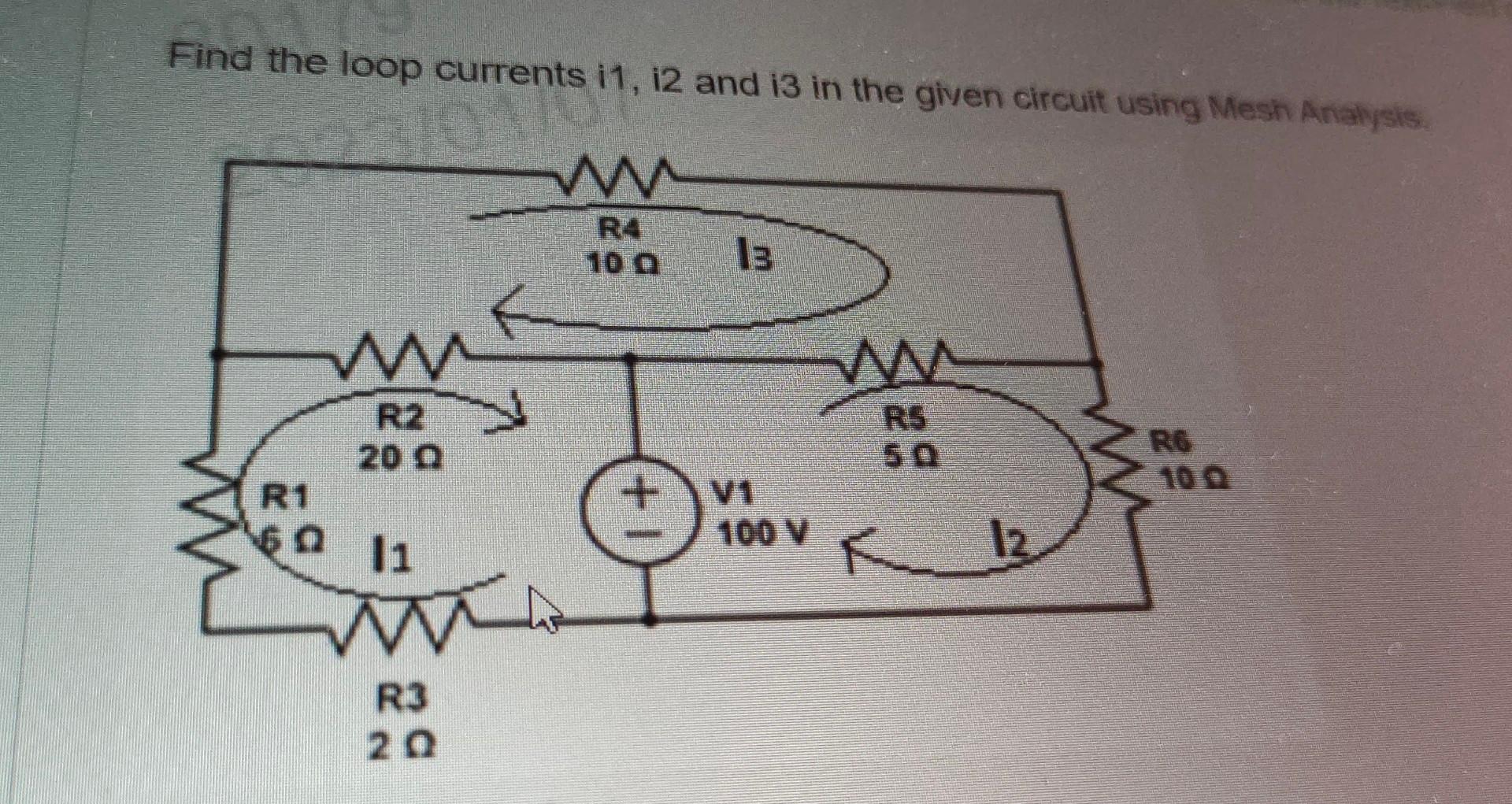 Solved Find The Loop Currents 1112 And 13 In The Given 