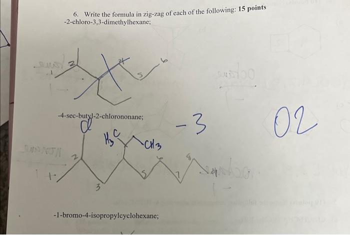 Solved 6. Write the formula in zig-zag of each of the | Chegg.com