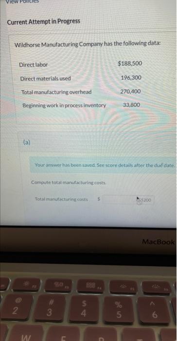Solved Current Attempt in Progress Wildhorse Manufacturing | Chegg.com