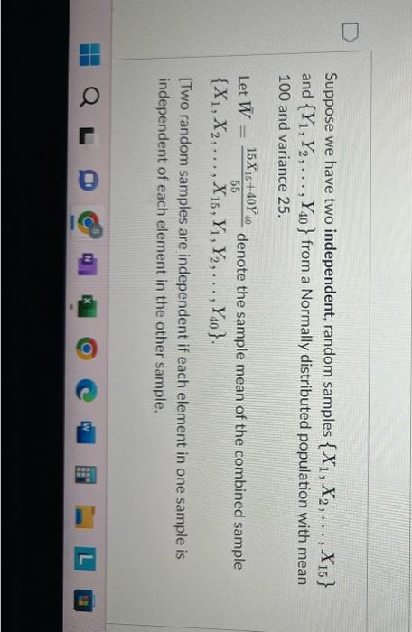 Solved Suppose we have two independent, random samples | Chegg.com