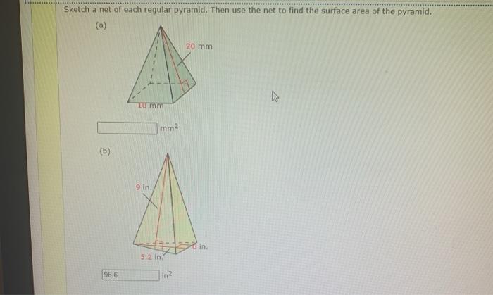 Solved Sketch a net of each regular pyramid. Then use the | Chegg.com