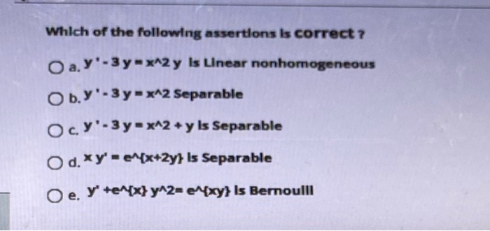 Solved Which of the following assertions is correct? a.y-3y | Chegg.com
