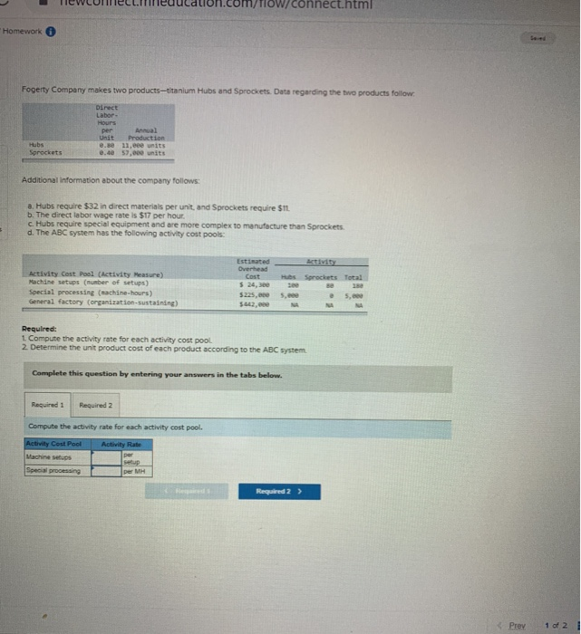 Solved TIOW/connect.html Homework Fogerty Company makes two | Chegg.com Solved TIOW/connect.html Homework Fogerty Company makes two | Chegg.com