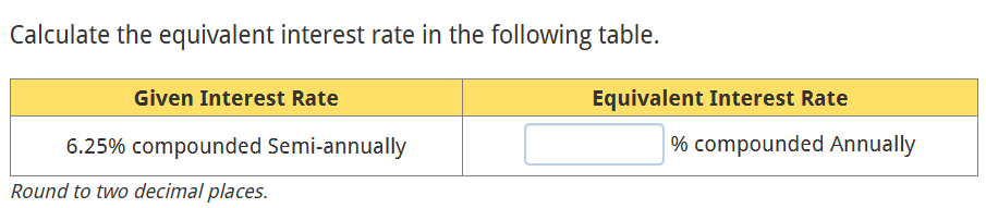 Calculate the equivalent interest rate in the | Chegg.com