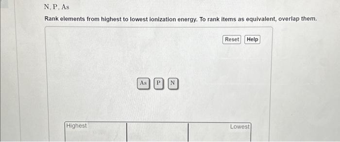 Solved Rank elements from highest to lowest ionization | Chegg.com