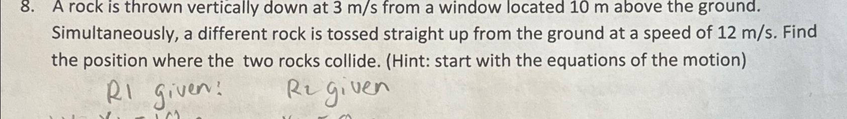 Solved A rock is thrown vertically down at 3(m)/(s) from a | Chegg.com