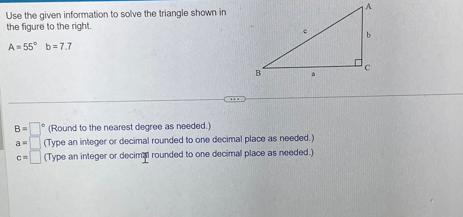 Solved Use the given information to solve the triangle shown | Chegg.com