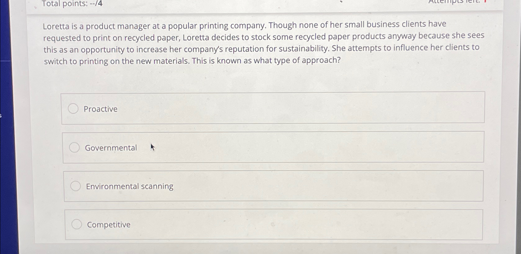 Solved Total points: --4Loretta is a product manager at a | Chegg.com