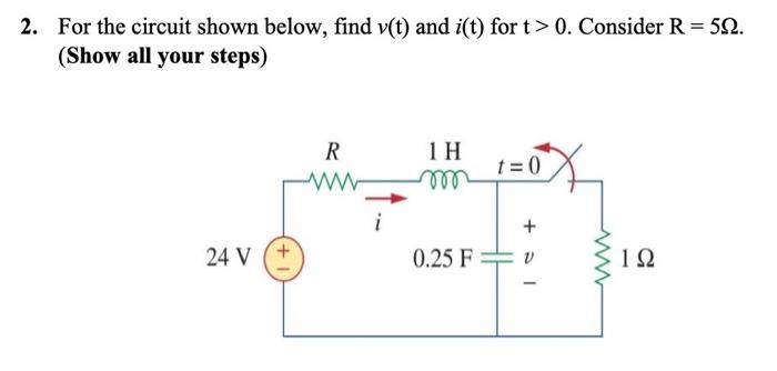 Solved 2. For the circuit shown below, find v(t) and i(t) | Chegg.com