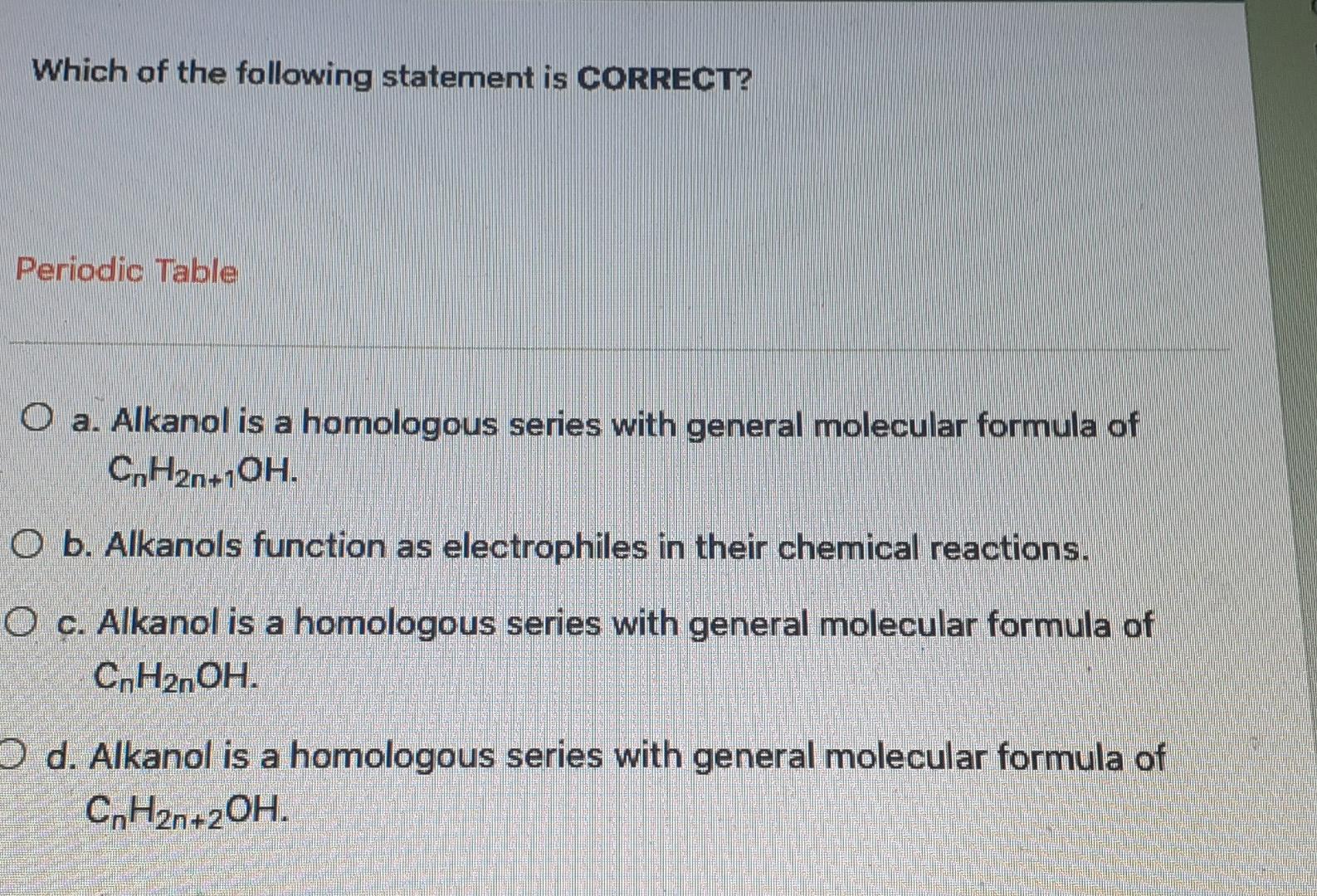 Solved Which of the following statement is CORRECT? Periodic | Chegg.com