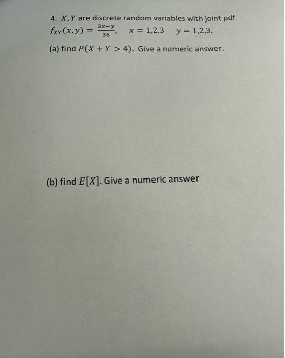 Solved 4. X,Y are discrete random variables with joint pdf | Chegg.com