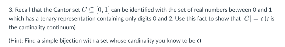 Solved Recall that the Cantor set Csube[0,1] ﻿can be | Chegg.com