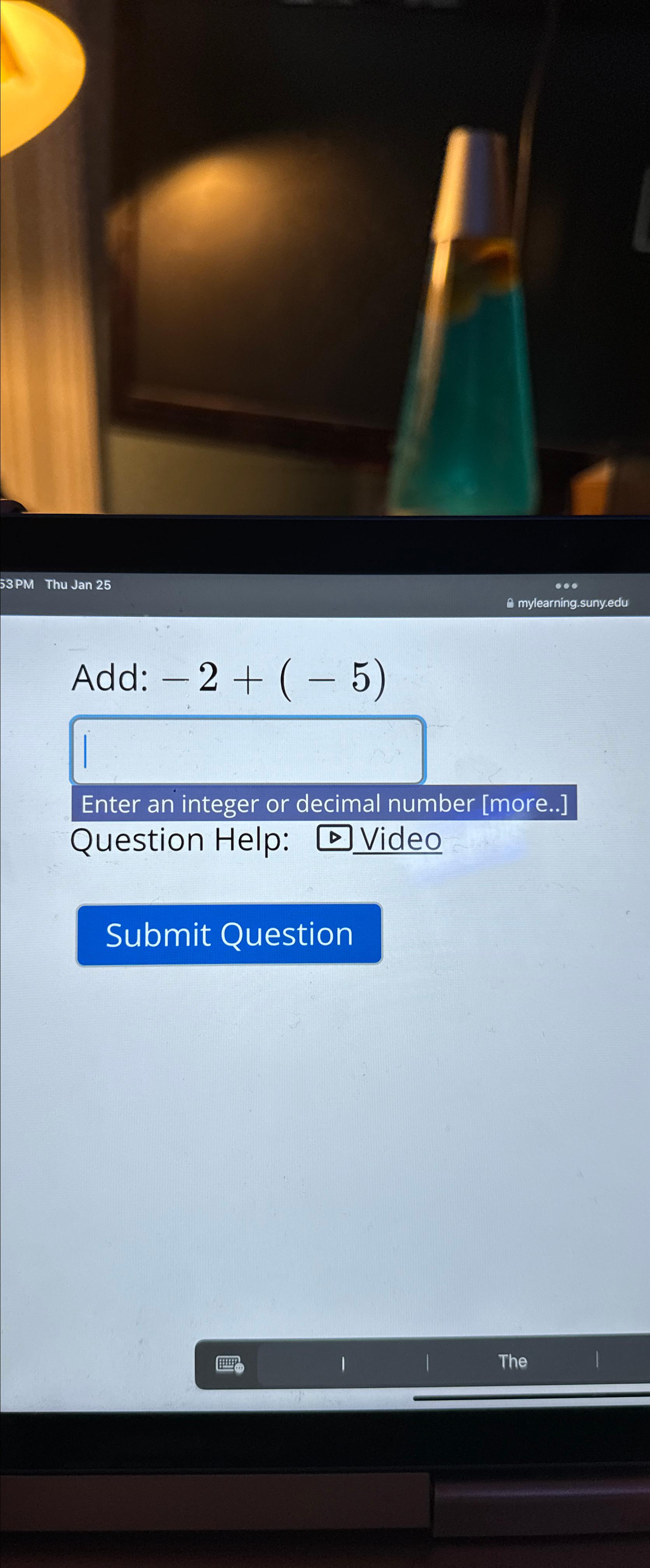 Solved Add: -2+(-5)Enter an integer or decimal number | Chegg.com