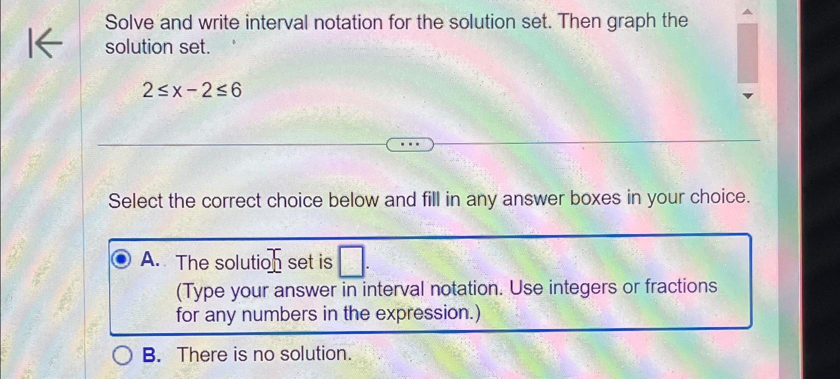 Solved Solve and write interval notation for the solution | Chegg.com