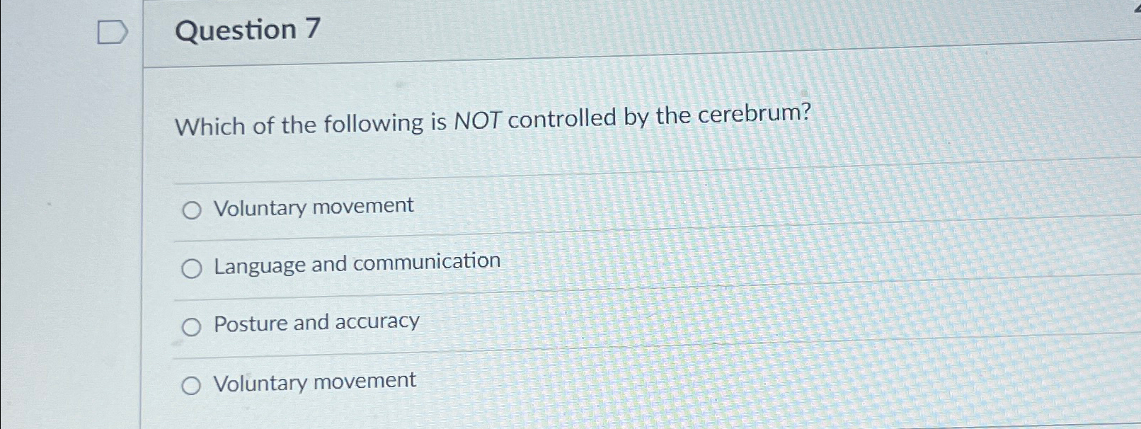 Solved Question 7Which of the following is NOT controlled by | Chegg.com