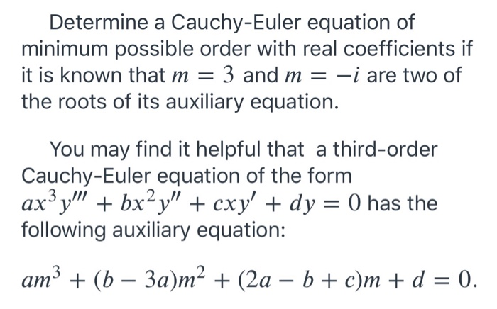 Solved Determine a Cauchy-Euler equation of minimum possible | Chegg.com