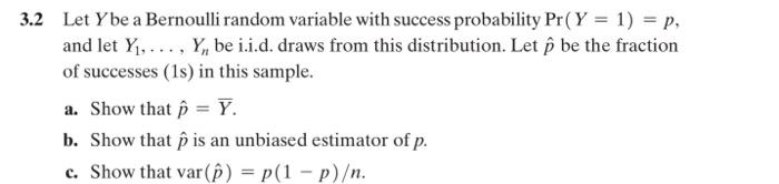 Solved .2 Let Y be a Bernoulli random variable with success | Chegg.com