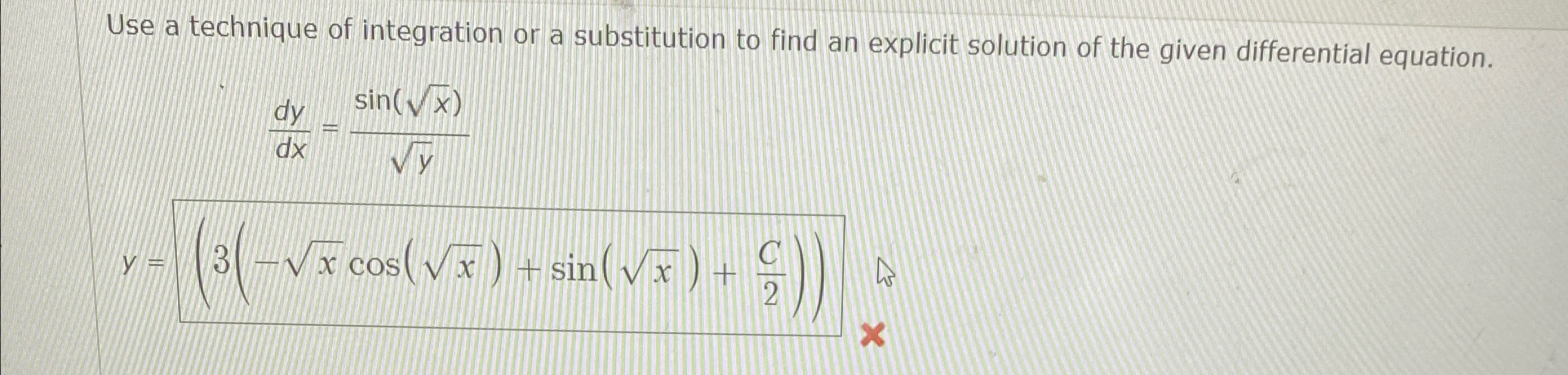 Solved Use a technique of integration or a substitution to | Chegg.com