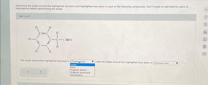 Solved The shape around the highlighted red atom is | Chegg.com