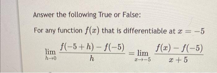 Solved Answer the following True or False: For any function | Chegg.com