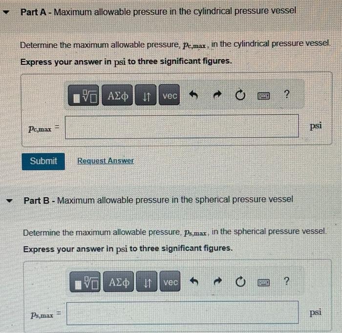 Solved \r\nPart A - Maximum allowable pressure in the | Chegg.com