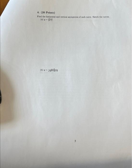 Solved 4. (20 Points) Find the horizontal and vertical | Chegg.com