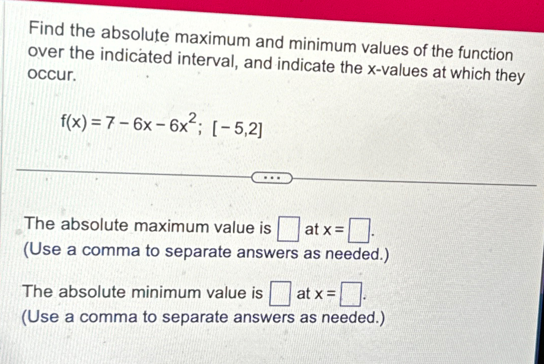 Solved Find the absolute maximum and minimum values of the | Chegg.com