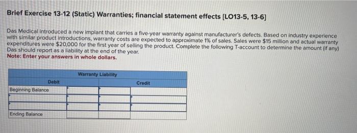 Solved Brief Exercise 13−12 (Static) Warranties; financial | Chegg.com