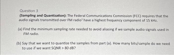 Solved Question 3 (Sampling and Quantization): The Federal | Chegg.com