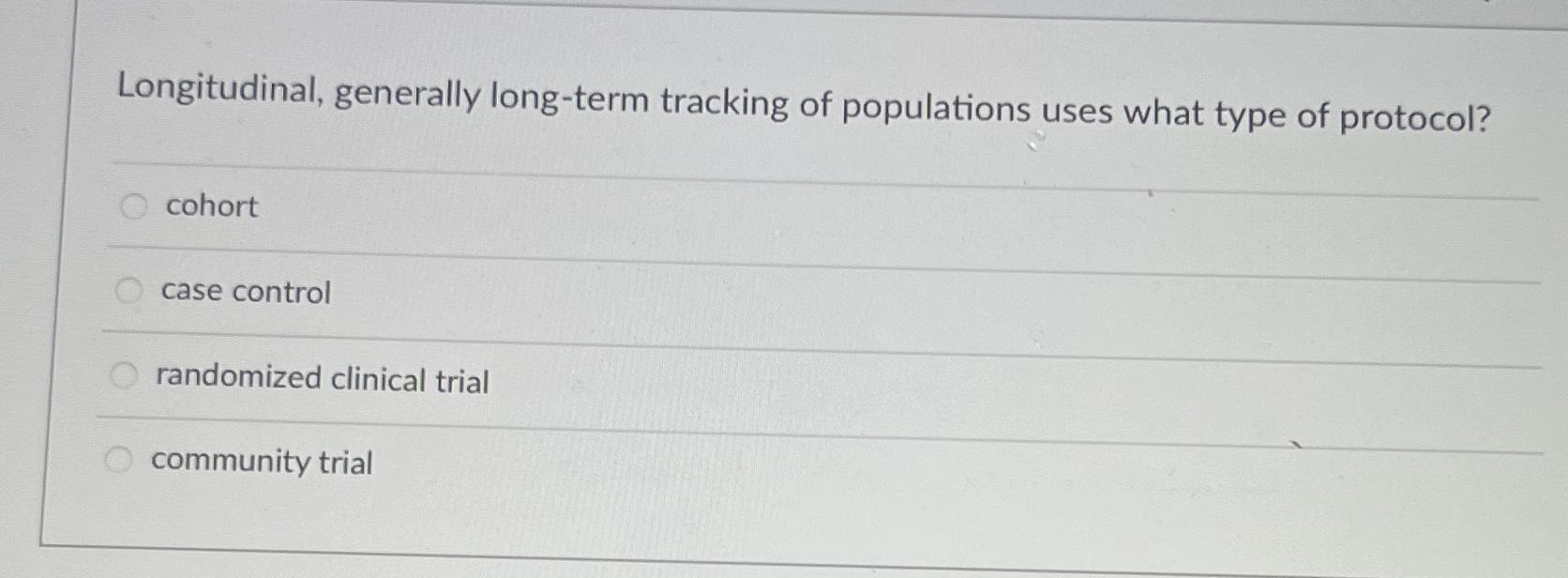 Solved Longitudinal, generally long-term tracking of | Chegg.com
