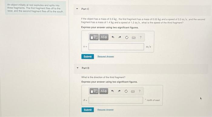 Solved An object initially at rost explodes and split into | Chegg.com