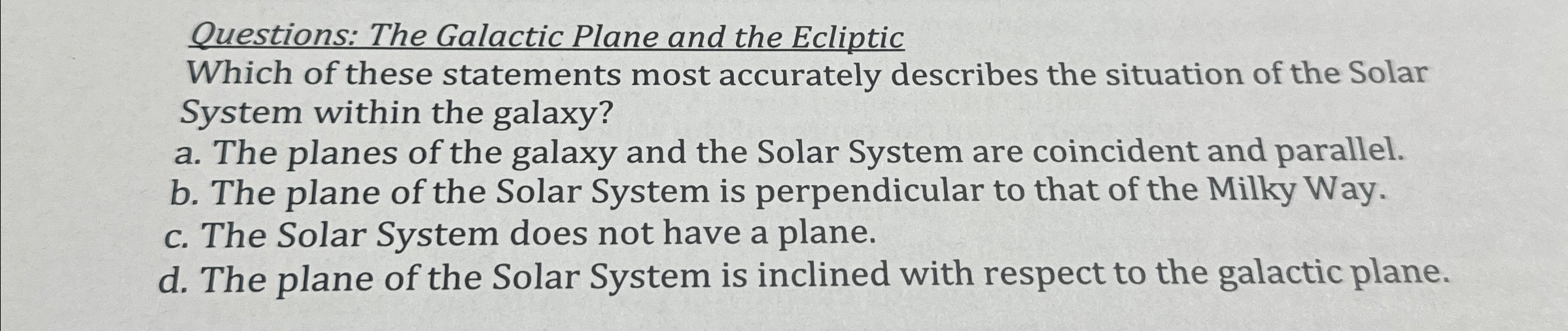 Solved Questions: The Galactic Plane and the EclipticWhich | Chegg.com