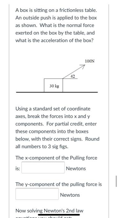 Solved A box is sitting on a frictionless table. An outside | Chegg.com