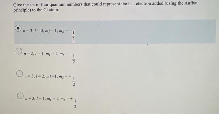 Solved Give the set of four quantum numbers that could | Chegg.com