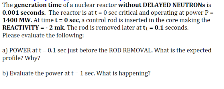 Solved The generation time of a nuclear reactor without | Chegg.com