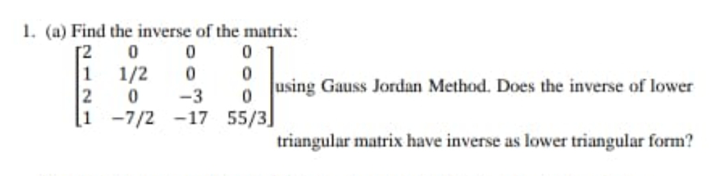 Solved (a) ﻿Find the inverse of the | Chegg.com