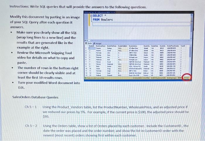 Instructions: Write SQL queries that will provide the | Chegg.com