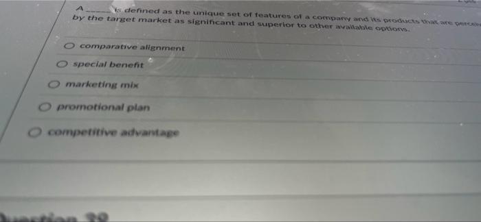 Solved 0 0 A is defined as the unique set of features of a | Chegg.com