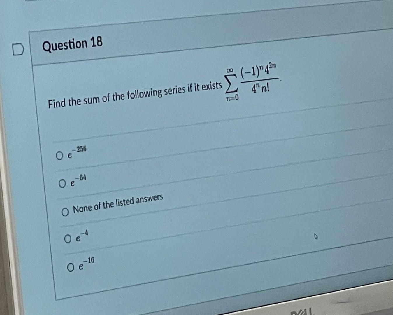 Solved Find the sum of the following series if it exists | Chegg.com