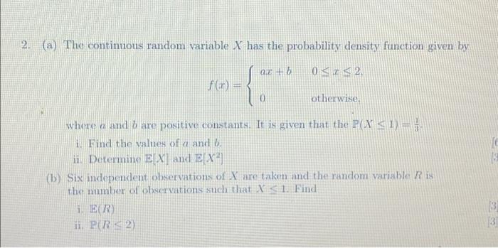 Solved A The Continuous Random Variable X Has The
