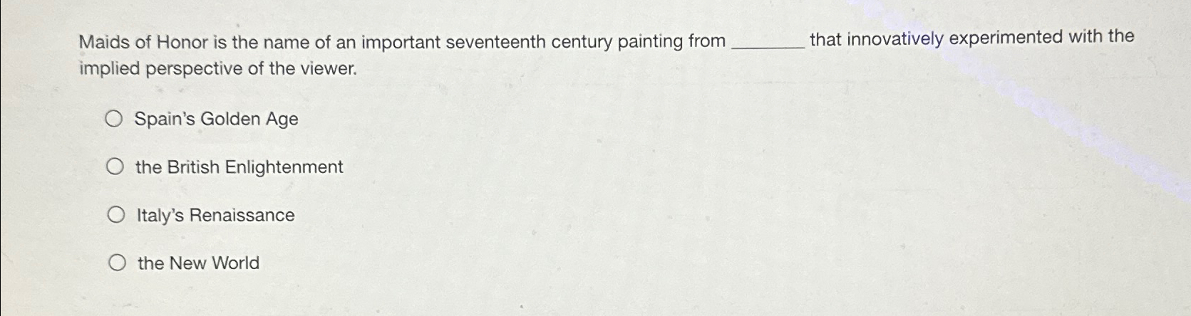 Solved Maids of Honor is the name of an important | Chegg.com