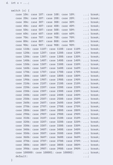 Solved Switch statements can be implemented in many | Chegg.com