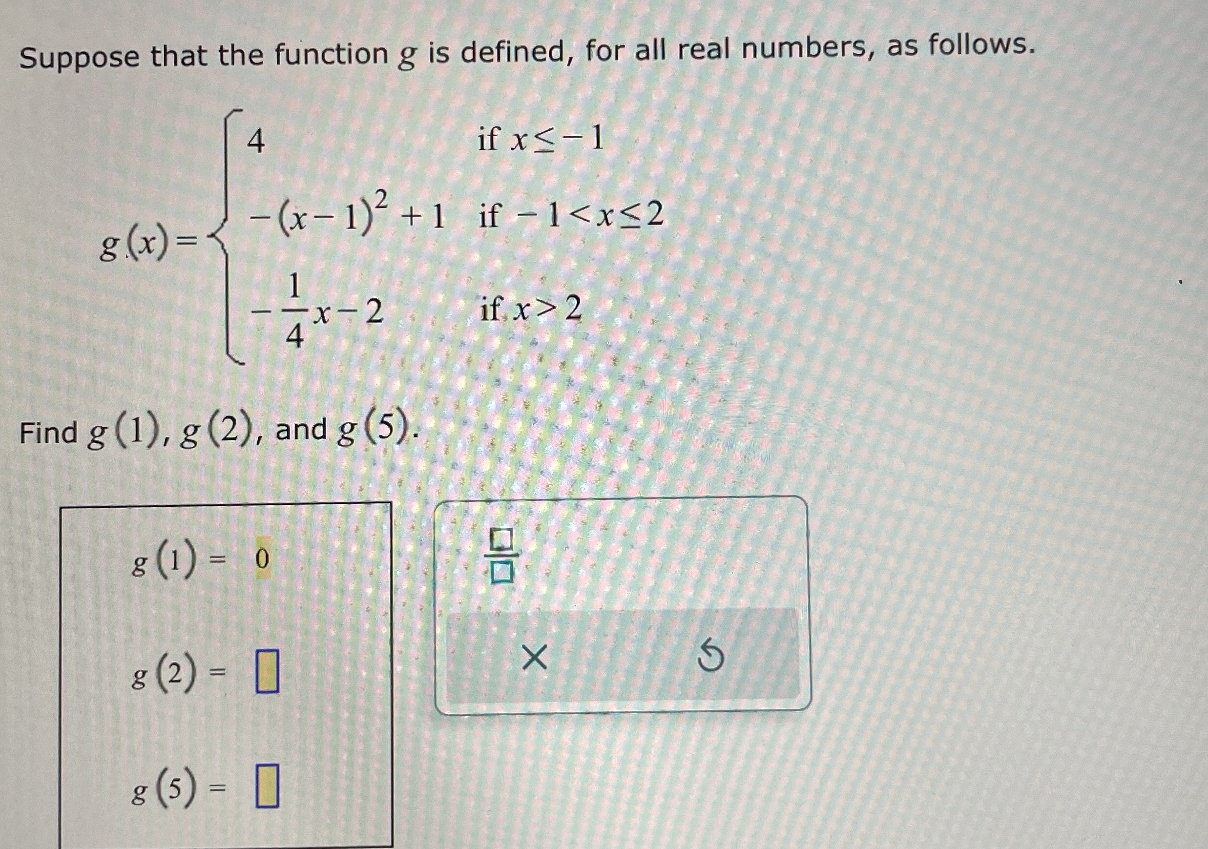 Suppose that the function g ﻿is defined, for all real | Chegg.com