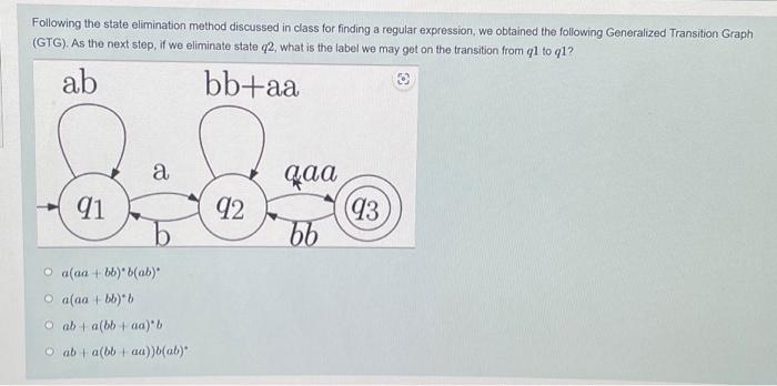 Solved Following the state elimination method discussed in | Chegg.com